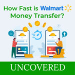 Walmart Money Transfer Review (Uncovered) → 7 Must Knows