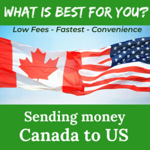 6 Best Ways to Send Money from Canada to US (Uncovered)